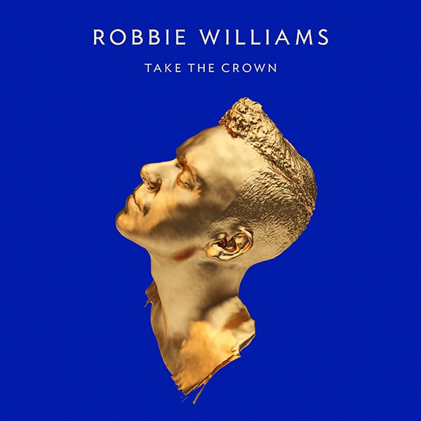 MusikBlog - Robbie Williams - Take The Crown